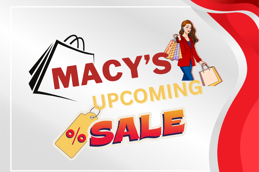 Macy's Upcoming Sales 2026: Don't Miss These Deals!
